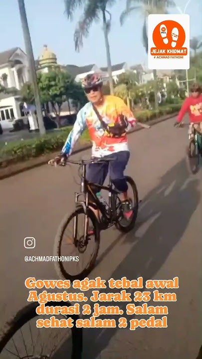 Gowes Agak Tebal di Awal Agustus - YouTube