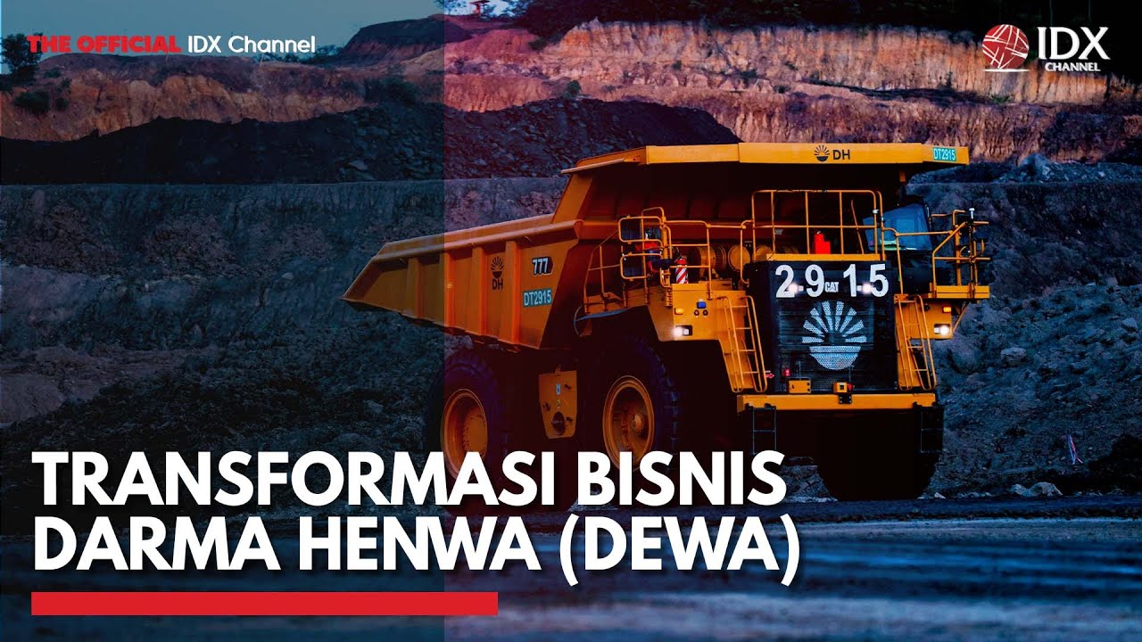 Transformasi Bisnis Darma Henwa (DEWA) | IDX CHANNEL - YouTube