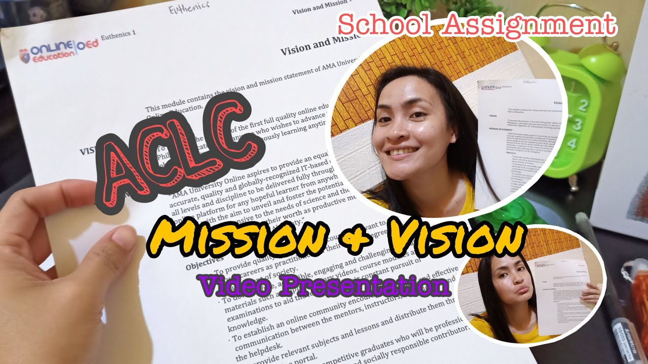 Video Presentation of ACLC Mission & Vision //SchoolAssignment// - YouTube