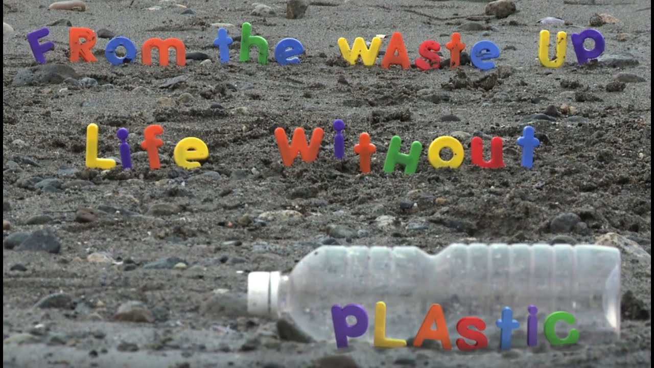 From the Waste Up - Life Without Plastic - YouTube
