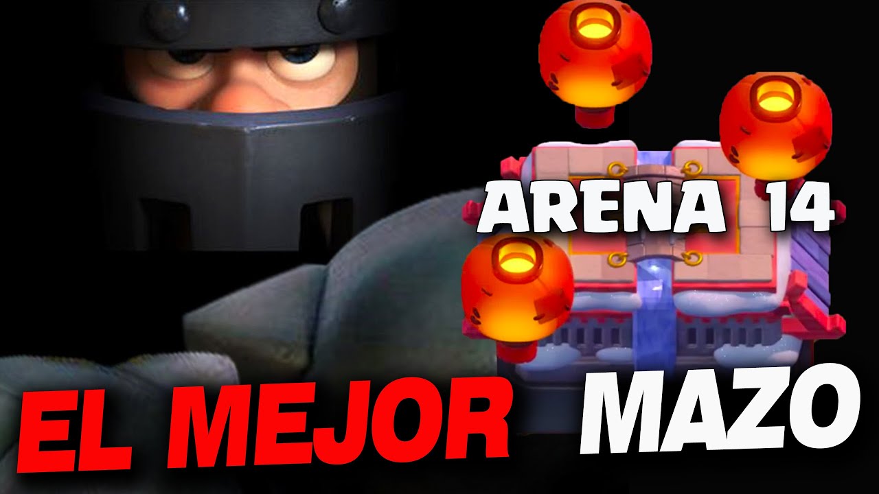EL MEJOR MAZO DE ARENA 14 SEASON 24 - CLASH ROYALE NUEVA ARENA 14 - YouTube