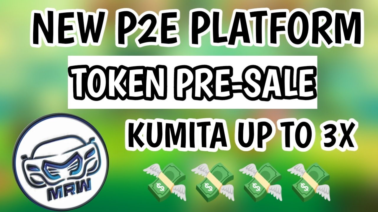 NEW TOKEN PRESALE | MRW TOKEN | P2E PLATFORM | EARN UP TO 3X YOUR MONEY ...