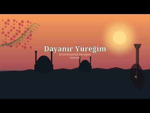 Dayanır Yüreğim (Enstrümantal) | Yürek Sesi