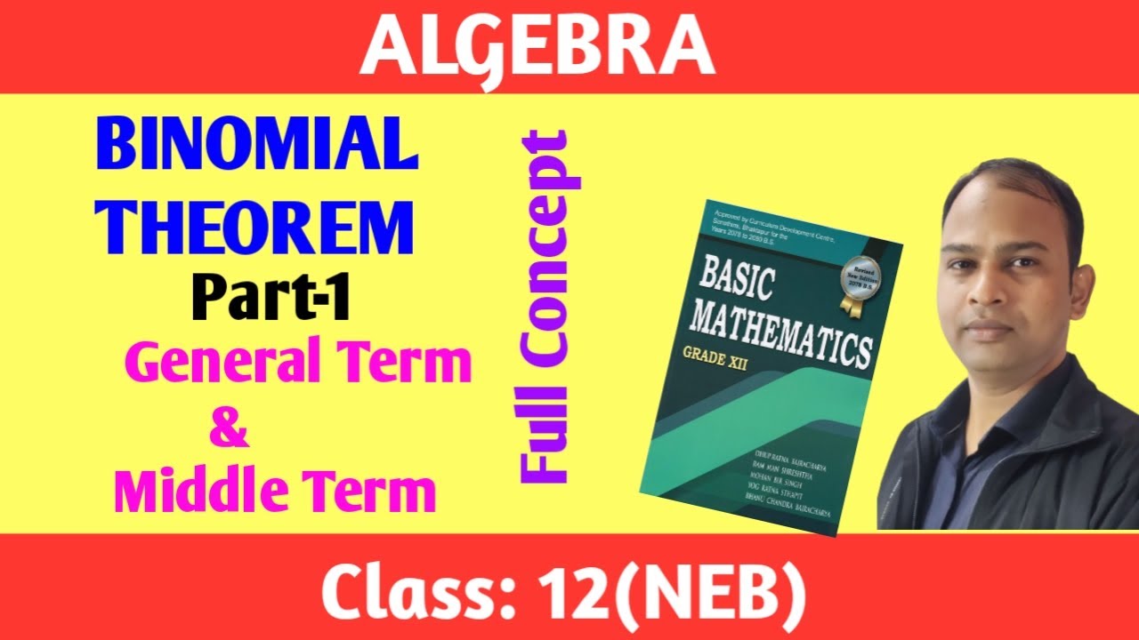 Binomial Theorem | Part:1 |Class:12(NEB)|SHASHI Sir - YouTube