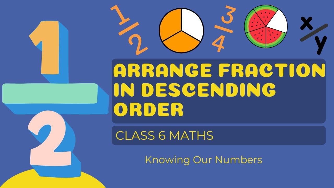 Arrange Fraction In Descending Order ll Class 6 Math ll math magic ll# ...