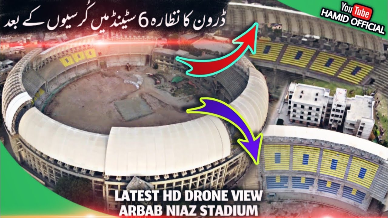 Arbab Niaz Cricket Stadium Peshawar Latest Update Chairs Installation ...