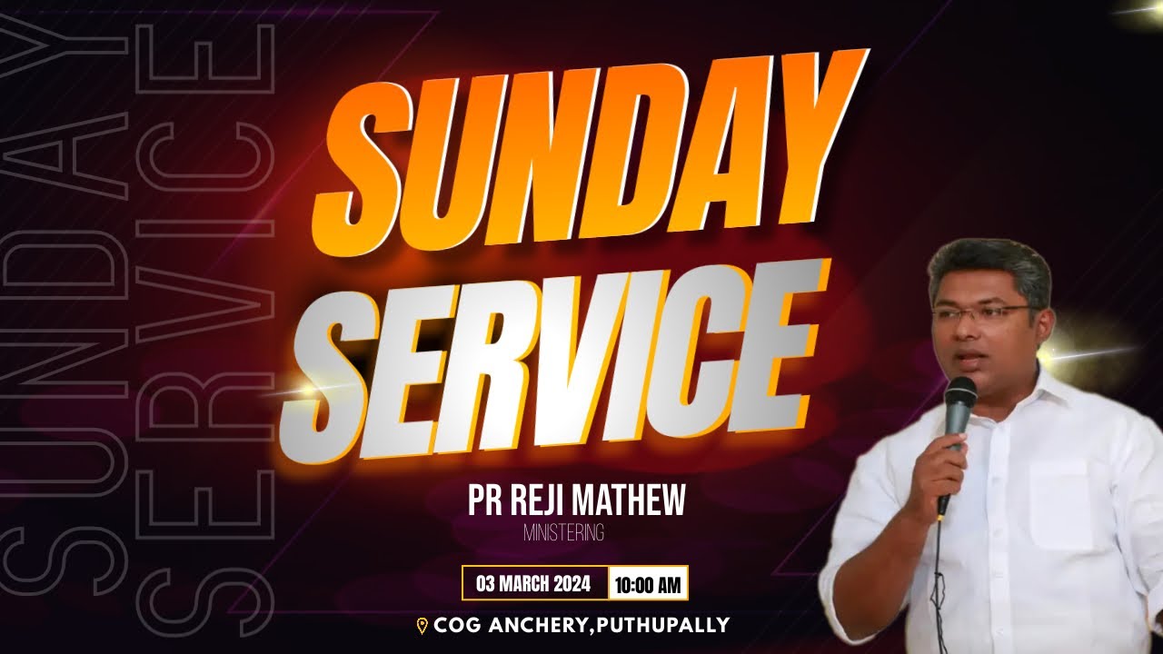 🔴 SUNDAY SERVICE | 03-03-2024 | PR REJI MATHEW - YouTube