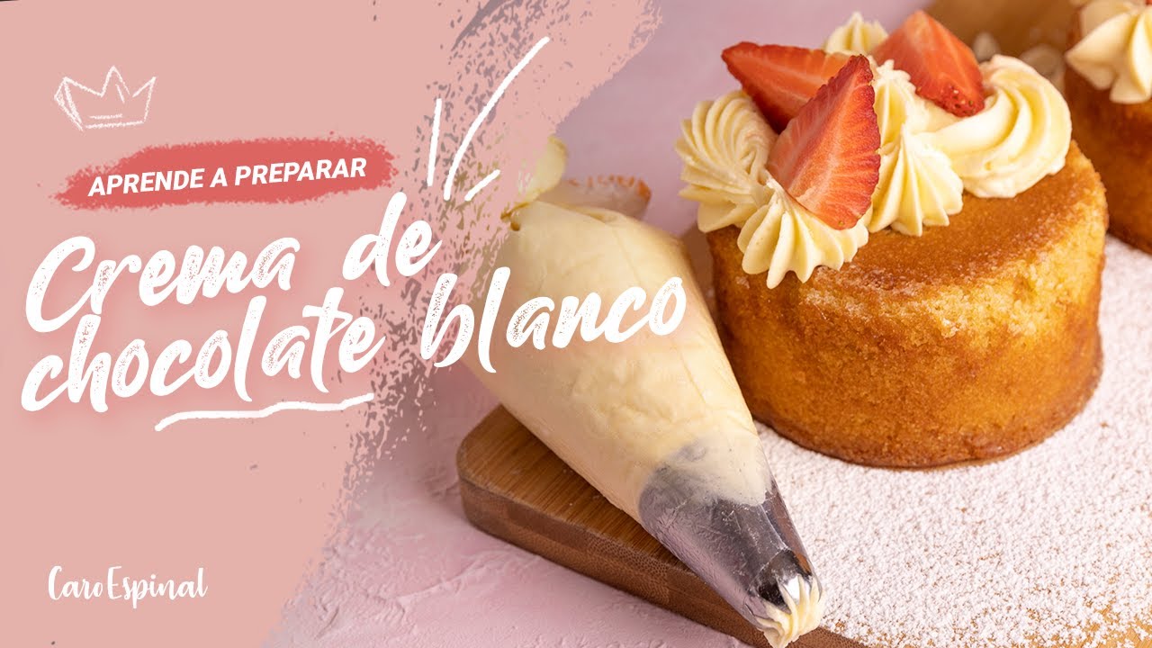 CREMA DE CHOCOLATE BLANCO Estable, deliciosa y fácil | Caro Espinal ...
