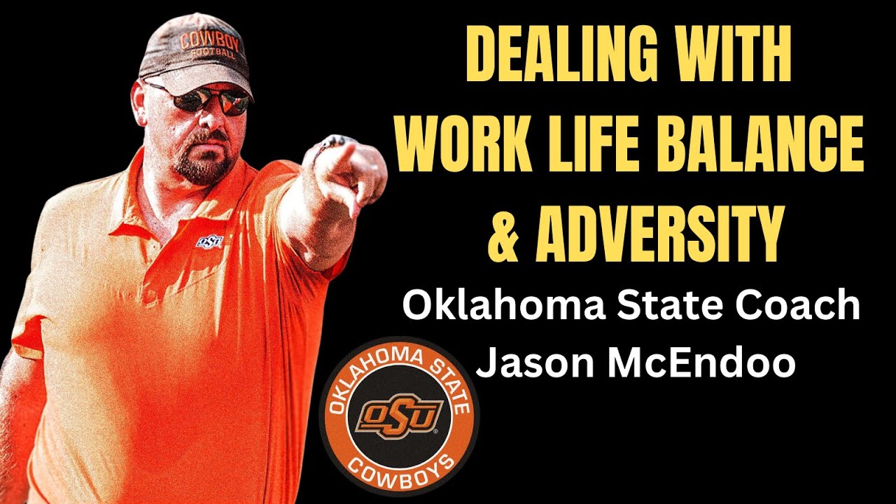 Jason McEndoo, TE & Backs Coach at Oklahoma State "Dealing With Work ...