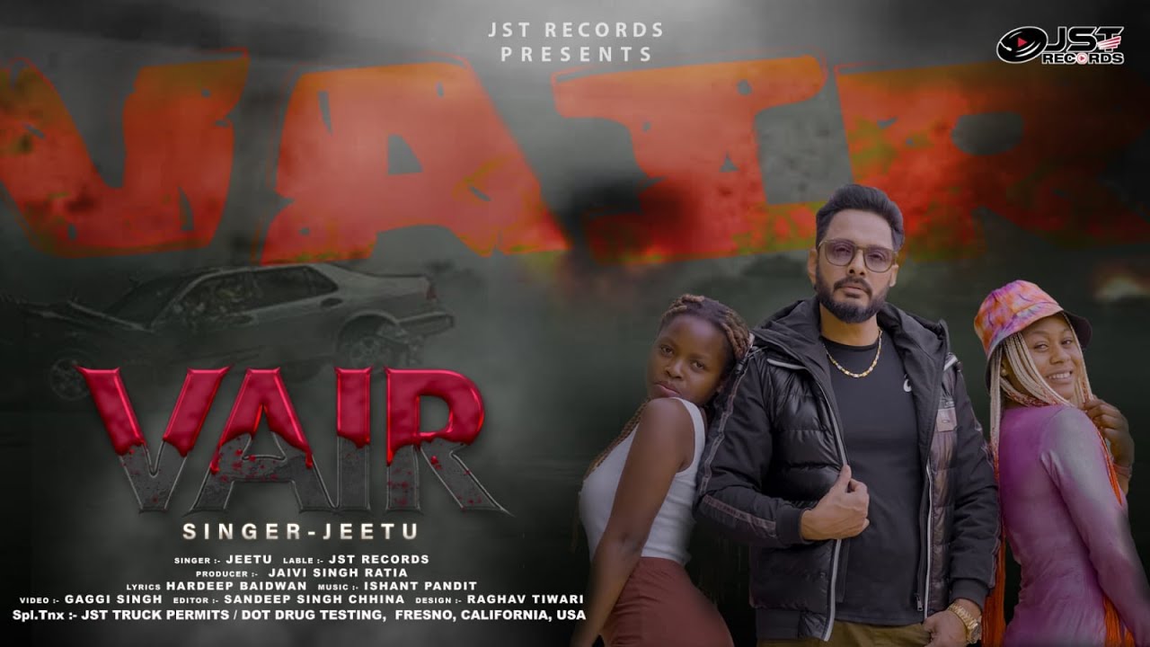VAIR | Jeetu | JST Records | Jaivi Singh | Hardeep Baidwan | Ishant ...