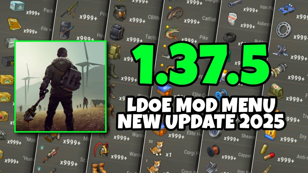 LDOE MOD MENU 1.37.5 UPDATE 2025 | PREMIUM MOD MENU | LAST DAY ON EARTH ...