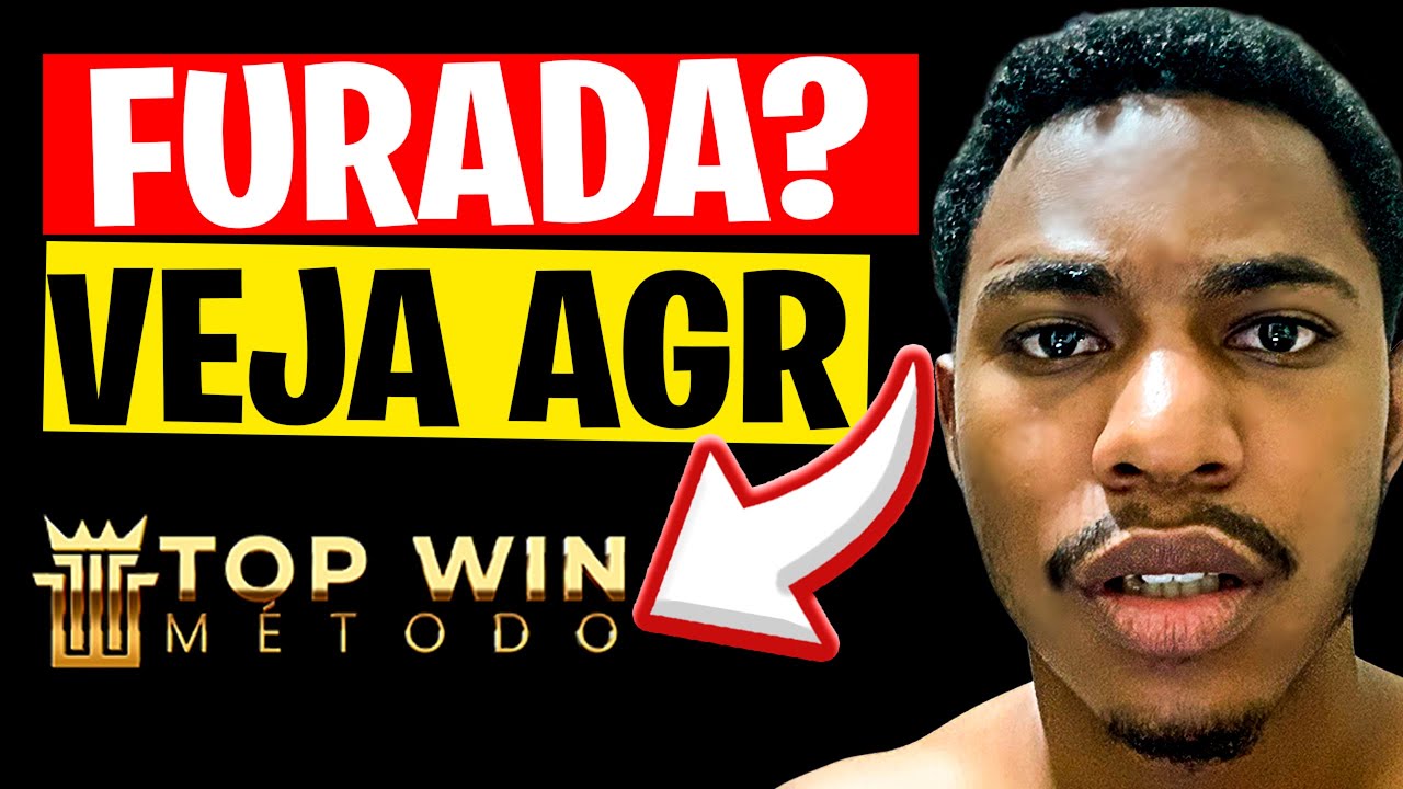 Método TopWin [VEJA ISSO!😱] Top Win - TopWin Funciona? Top Win Vale a ...