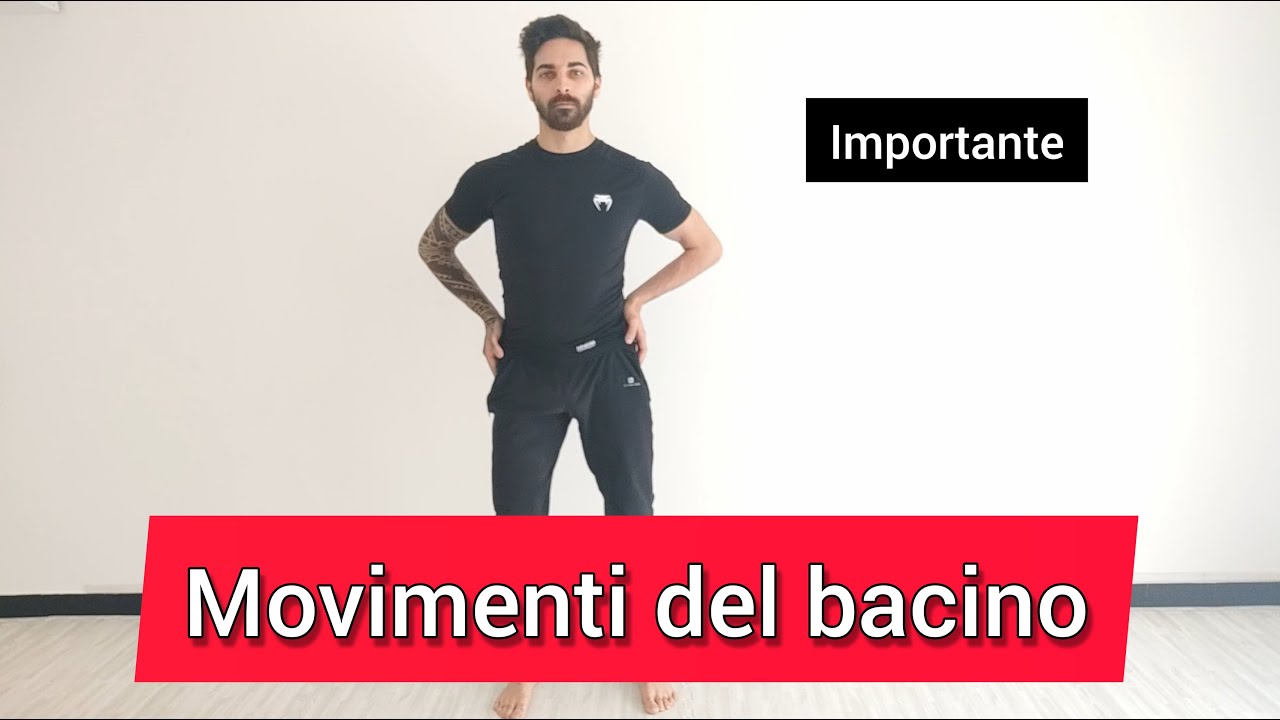 MOVIMENTI FONDAMENTALI DEL BACINO - YouTube