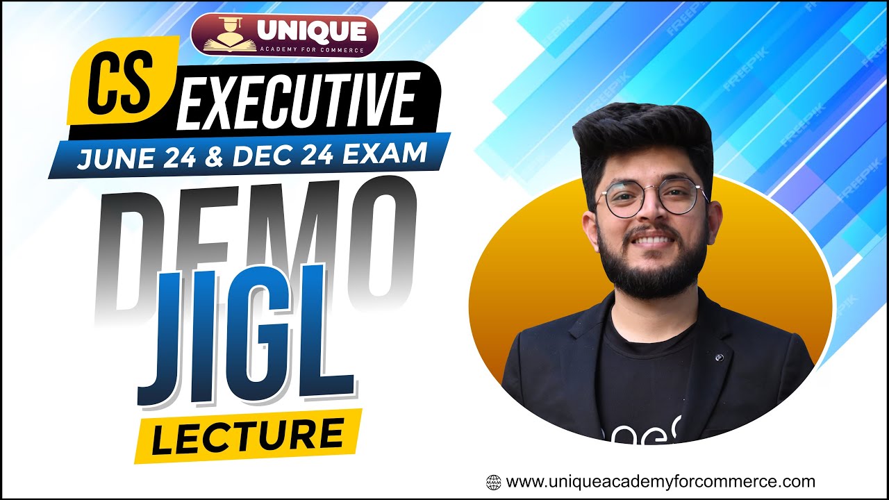 CS EXECUTIVE | JIGL | Demo Lecture | Lecture 1| June 24 & Dec 24 ...