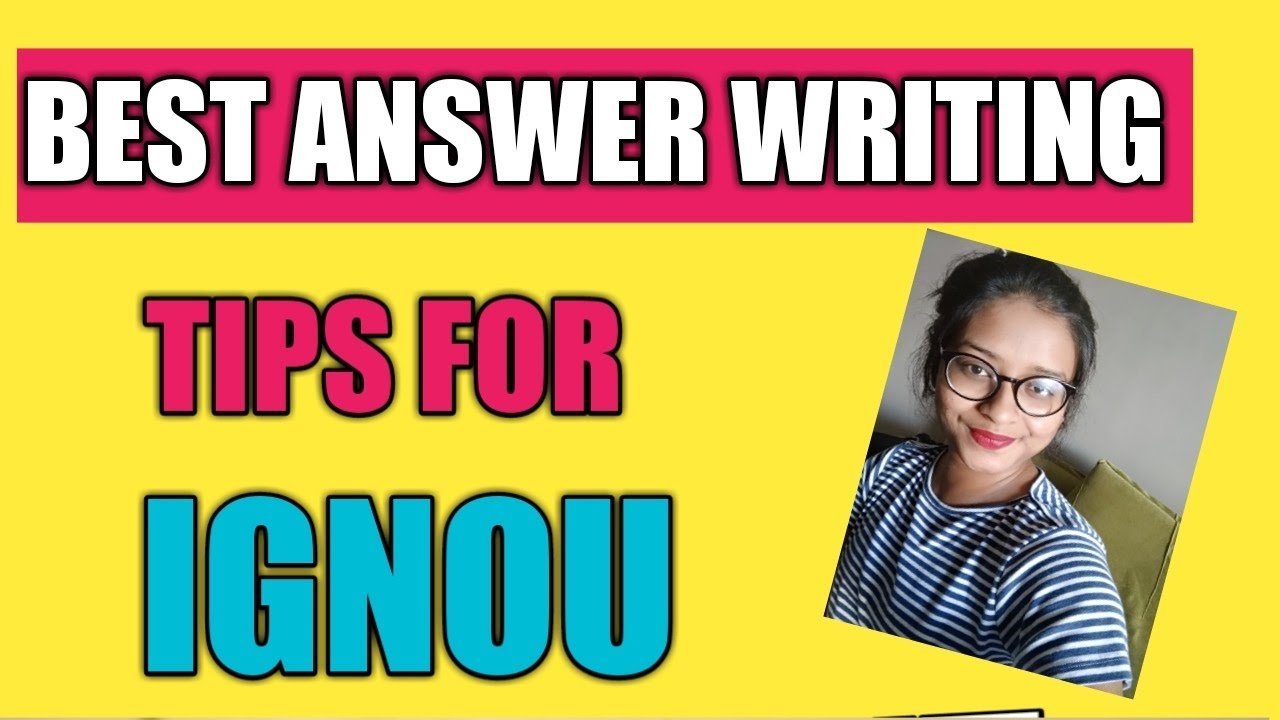 Best Answer Writing Tips For IGNOU ??? - YouTube