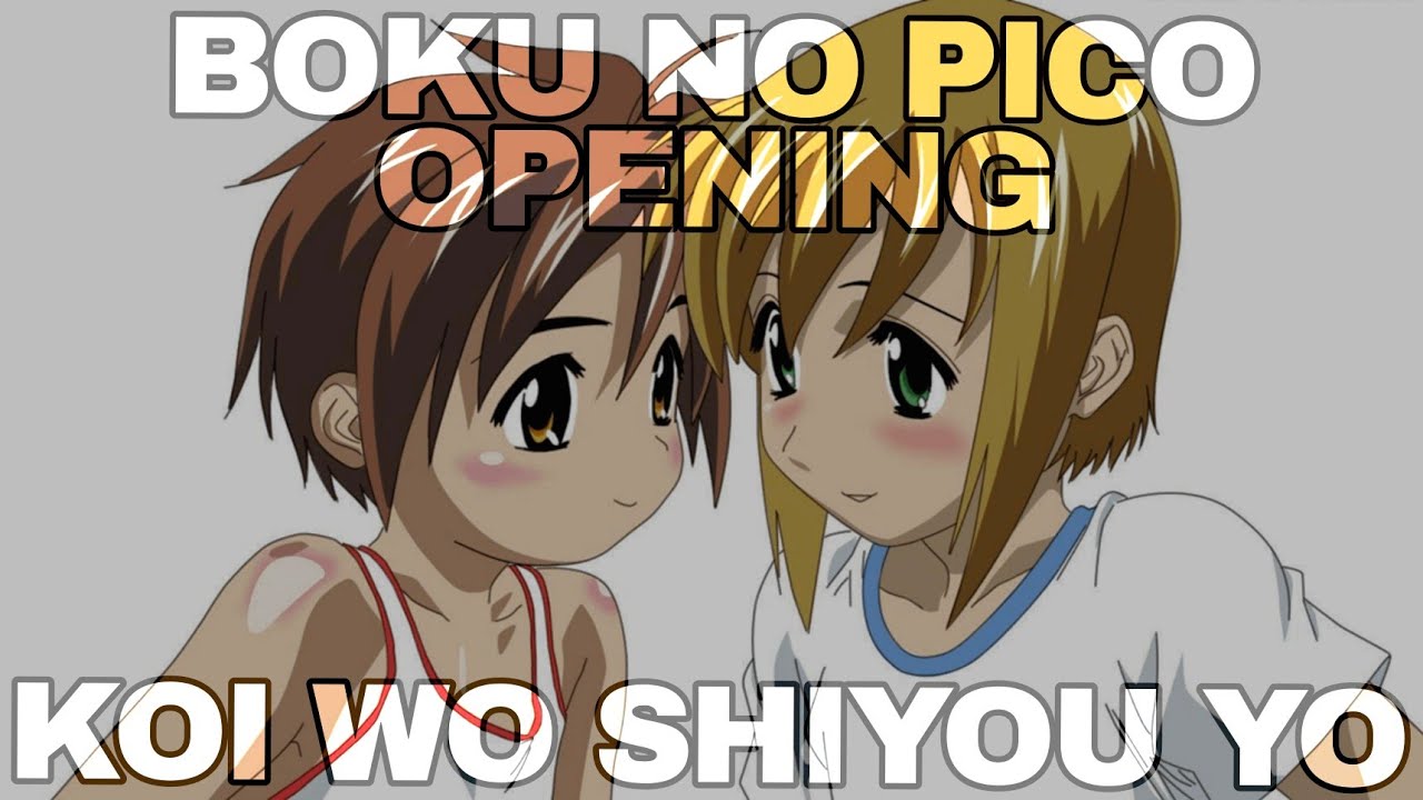 (FULL Opening Boku no Pico) 恋をしようよ / Koi wo Shiyou yo [Enamorémonos ...