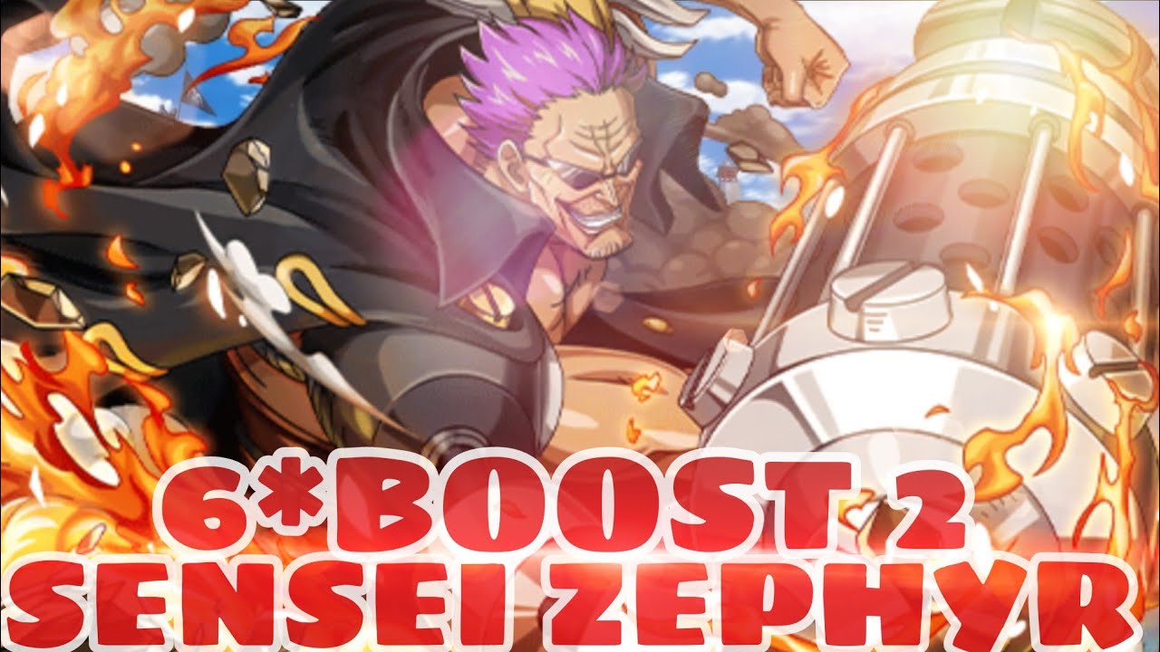 MAXED SENSEI ZEPHYR FROM FILM Z GAMEPLAY 6 * BOOST 2 / ONE PIECE BOUNTY ...