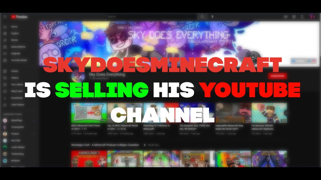 SkyDoesMinecraft Is SELLING His YouTube Channel For $1 MILLION! - YouTube