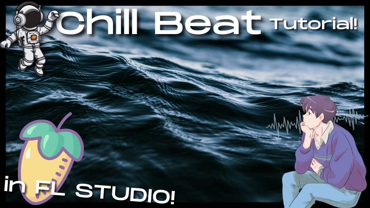 How To Make a Chill Beat?!?! | FL Studio Tutorial! - YouTube