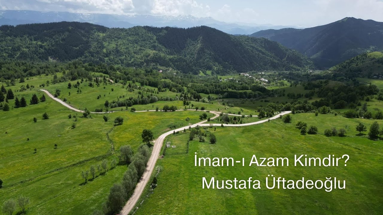 İmam-ı Azam Kimdir, Mustafa Üftadeoğlu - YouTube
