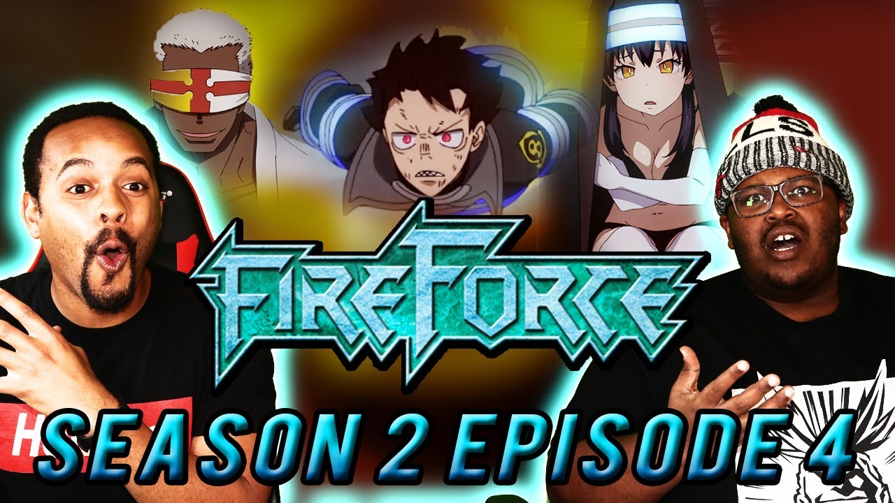 Shinra vs Charon Fire Force Season 2 Episode 4 Reaction | Blind Fire ...