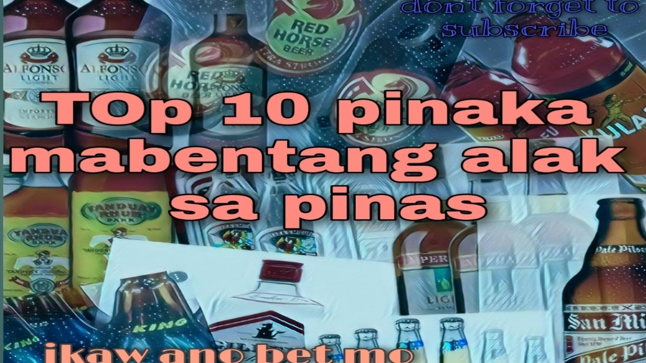 #PINAKA MABABENTANG ALAK Sa Pinas. - YouTube