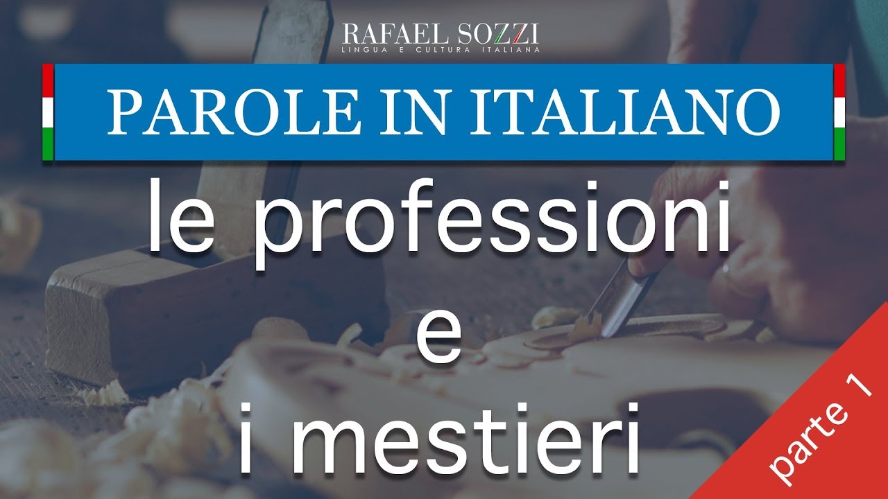 AS PROFISSÕES EM ITALIANO - Le professioni e i mestieri - Parole in ...