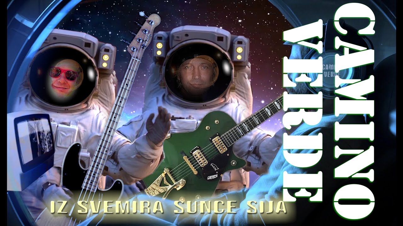 IZ SVEMIRA SUNCE SIJA - Camino Verde (offical video) - YouTube