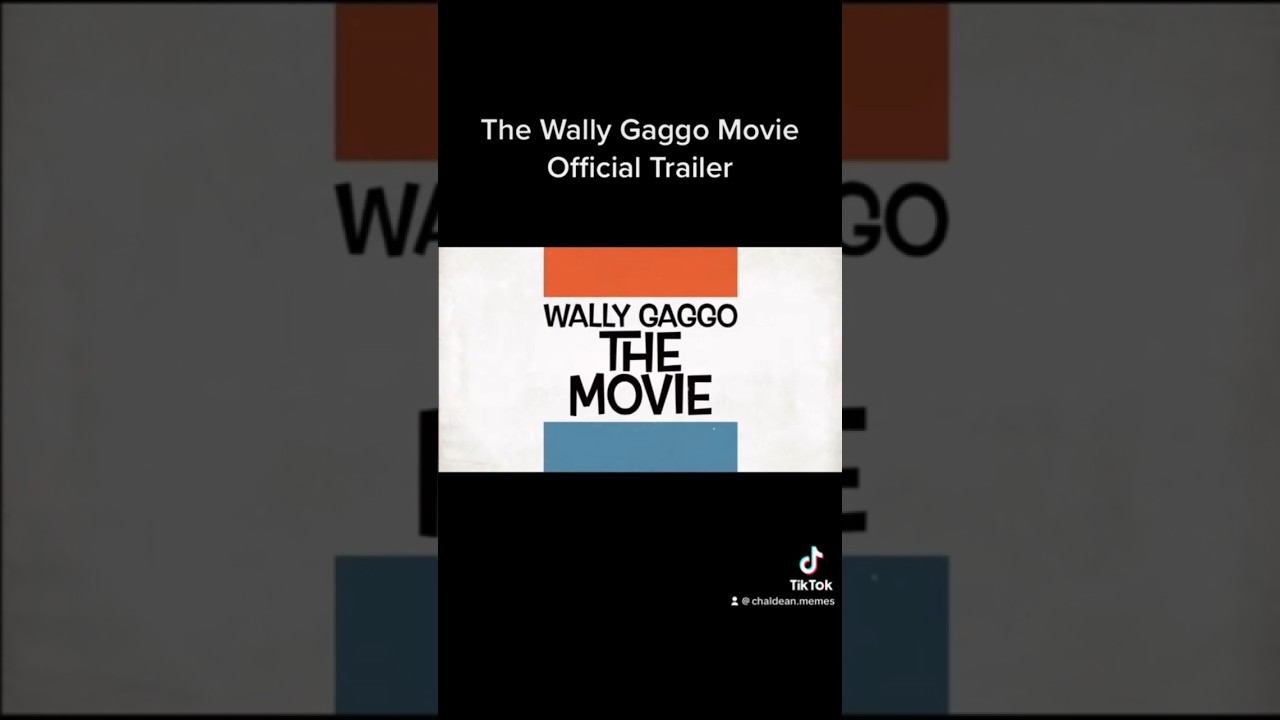 The Wally Gaggo Movie Trailer - YouTube
