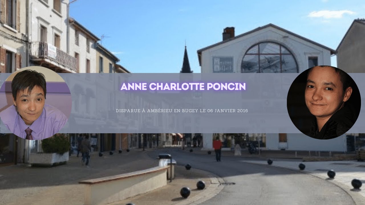 ANNE CHARLOTTE PONCIN A DISPARUE DEPUIS 5 ANS : NE L'OUBLIONS PAS - YouTube