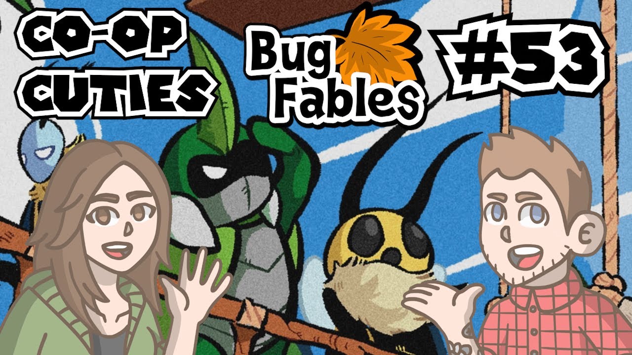 CO-OP Cuties: Let's Play Bug Fables The Everlasting Sapling PART 53 ...