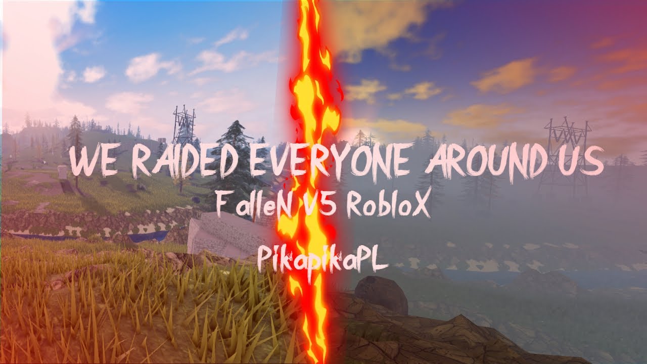 WE RAIDED EVERYONE AND GOT LOADED! (FALLEN V5) - YouTube