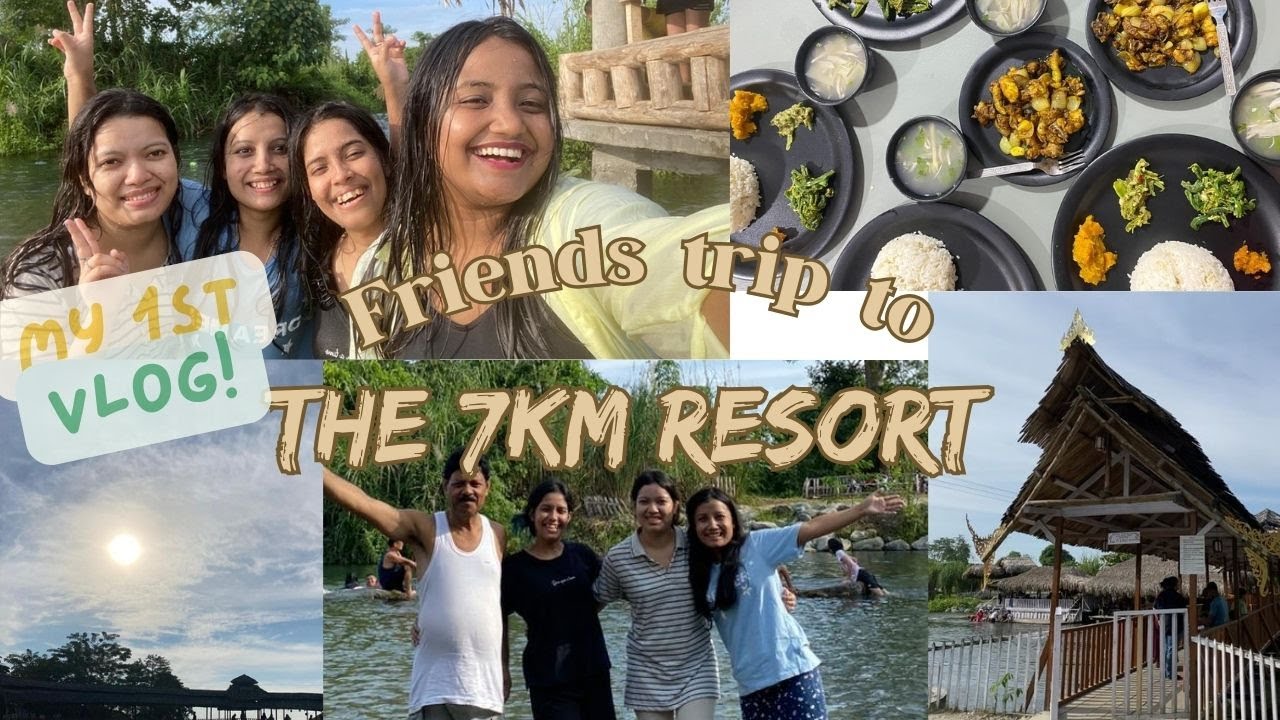 Friends trip to "The 7KM Resort" Arunachal || My first vlog on youtube ...