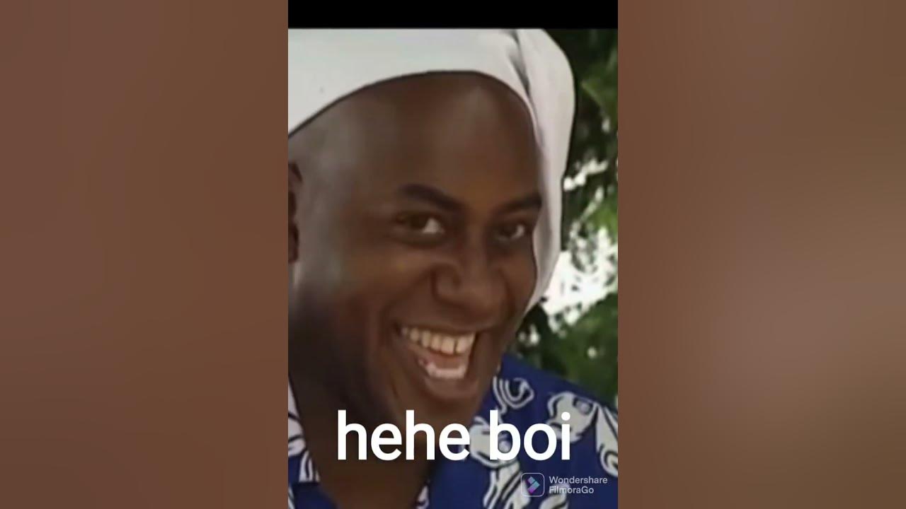 hehe boi - YouTube