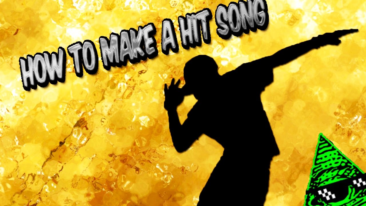 HOW TO MAKE A HIT SONG - YouTube