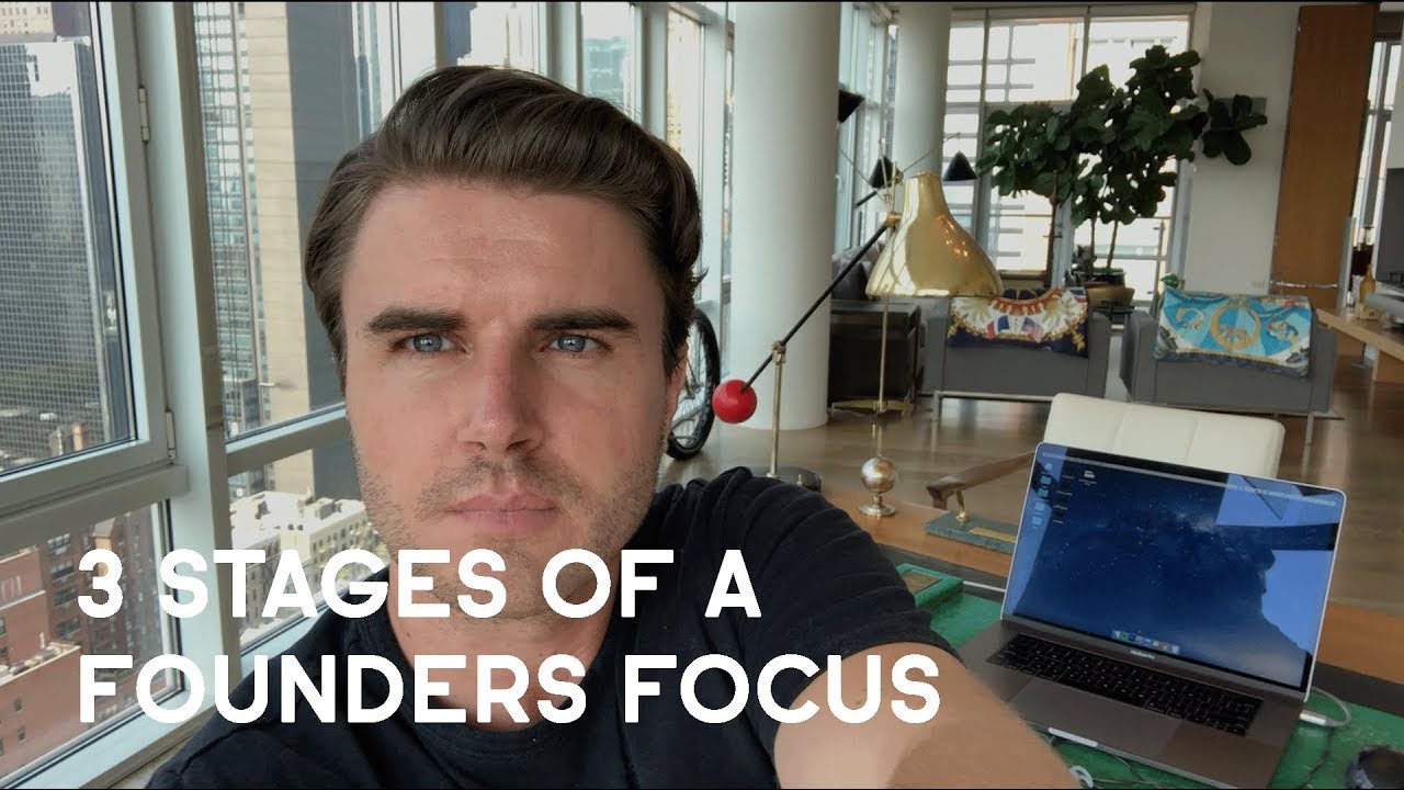 The 3 Stages Of A CEO/Founders Focus - YouTube