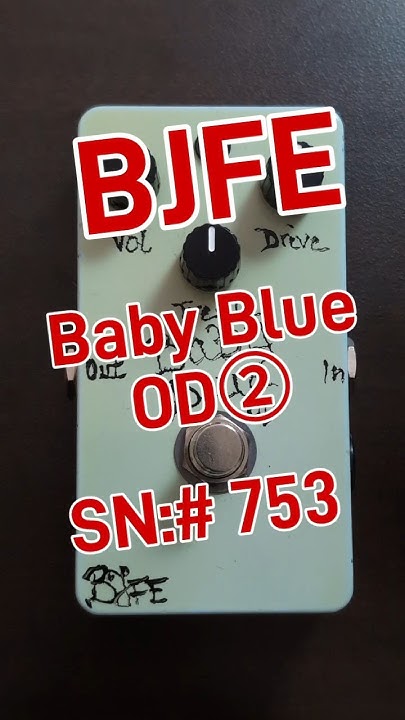 BJFE Baby Blue OD SN:753 ② #bjfe #guitarpedals #overdrivepedal #electricpedal #pedalboard - YouTube