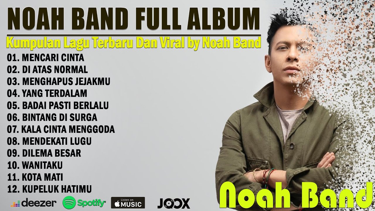 Noah Band Full Album 2022 ~ Kumpulan Lagu Band Pop Indo Terbaik dan ...