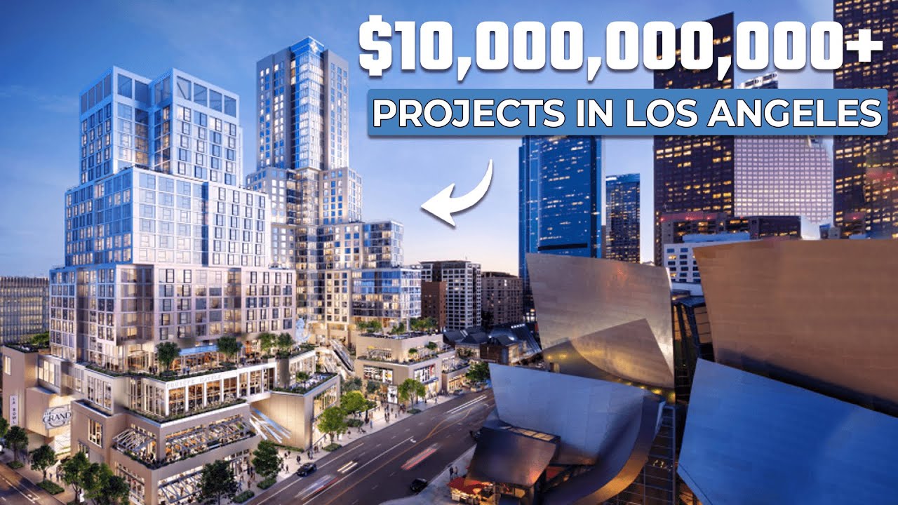 Behind The Colossal Los Angeles Mega Projects Being Built! - YouTube