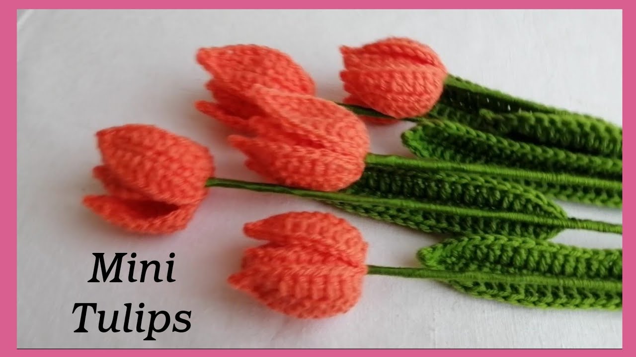 Crochet Tulips different variety (assemble) - YouTube