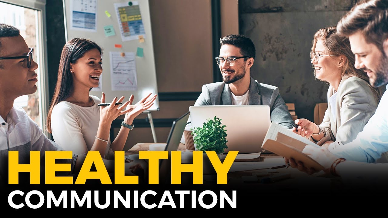 Must Know Tips for Healthy Communication! - YouTube