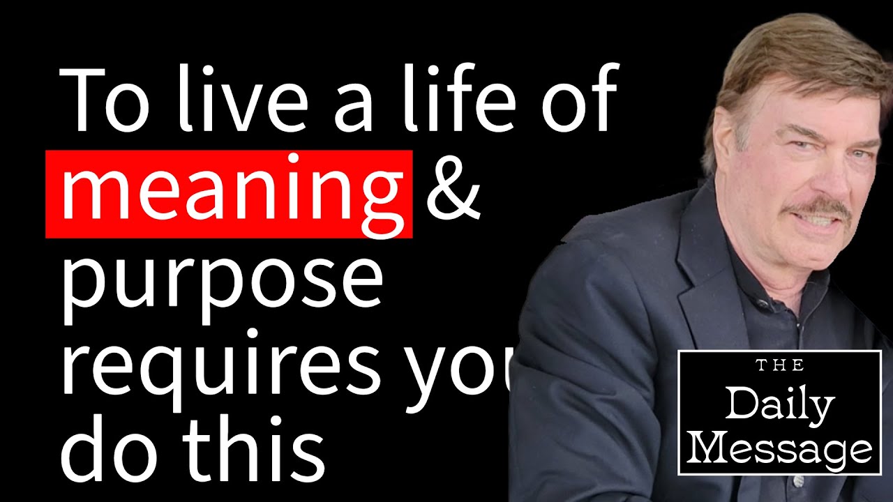 How to live a life of meaning and purpose - YouTube
