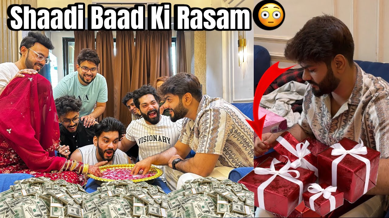 Shaadi Baad Ki Rasam 😍| Shaadi Gifts Unboxing | Ghar Aane Ke Paise ...