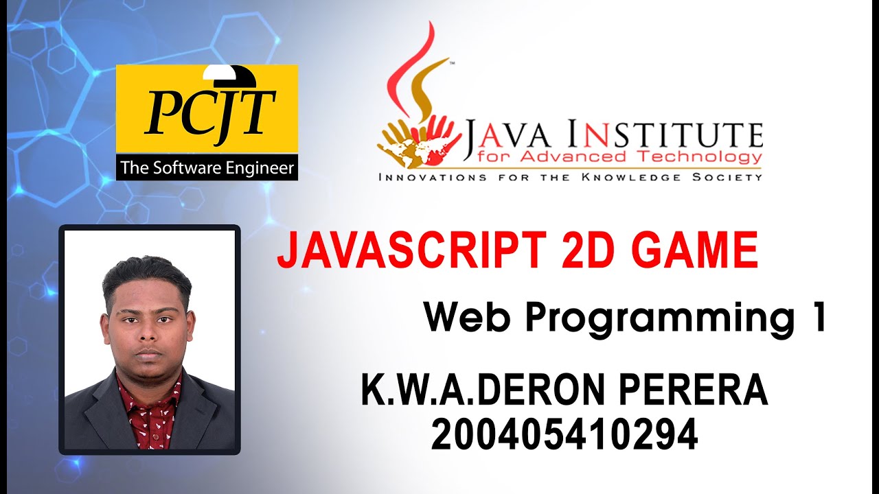 2D GAME JAVASCRIPT | JAVA INSTITUTE | K.W. AKEL DERON PERERA - YouTube