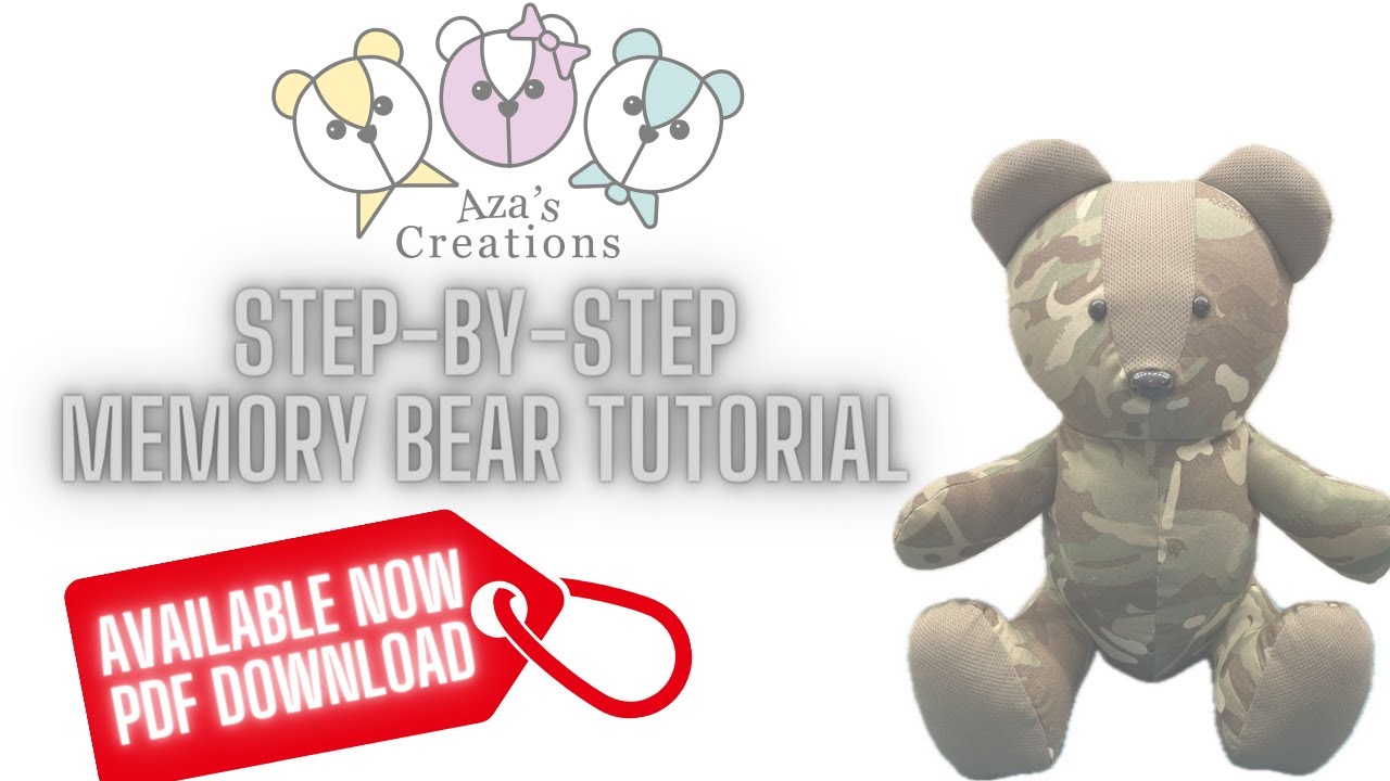 Step-By-Step Video Tutorial, How To Make A Memory Bear. By Aza's ...
