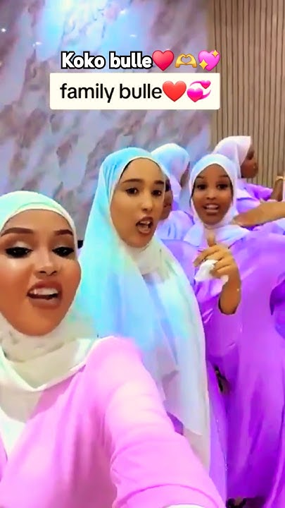 KOKO BULLE IYO FAMILY BULLE AROOSKA MARYAN BULLE IN THE BUILDING MOGADISHU♥️💖🔥 ️ - YouTube