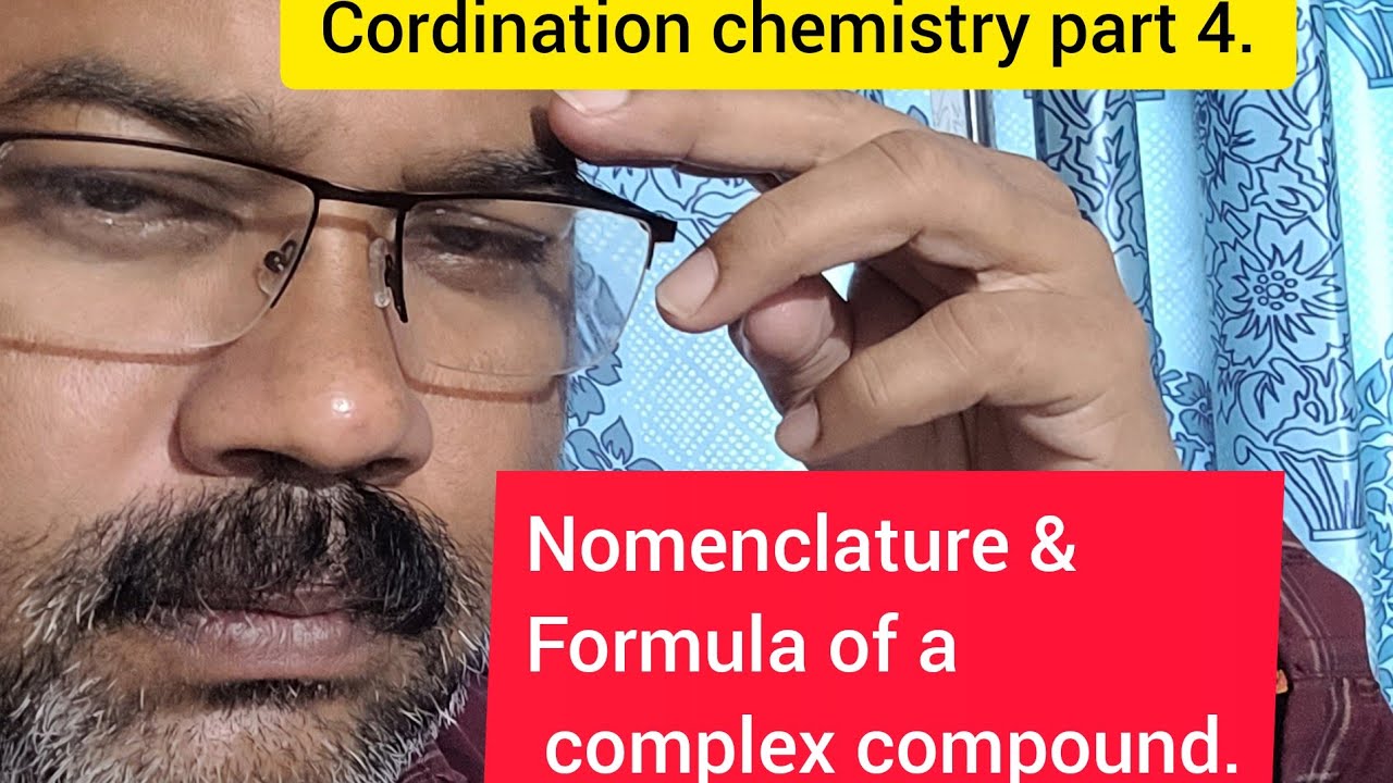 Coordination chemistry part 4/ Nomenclature of coordination compounds ...