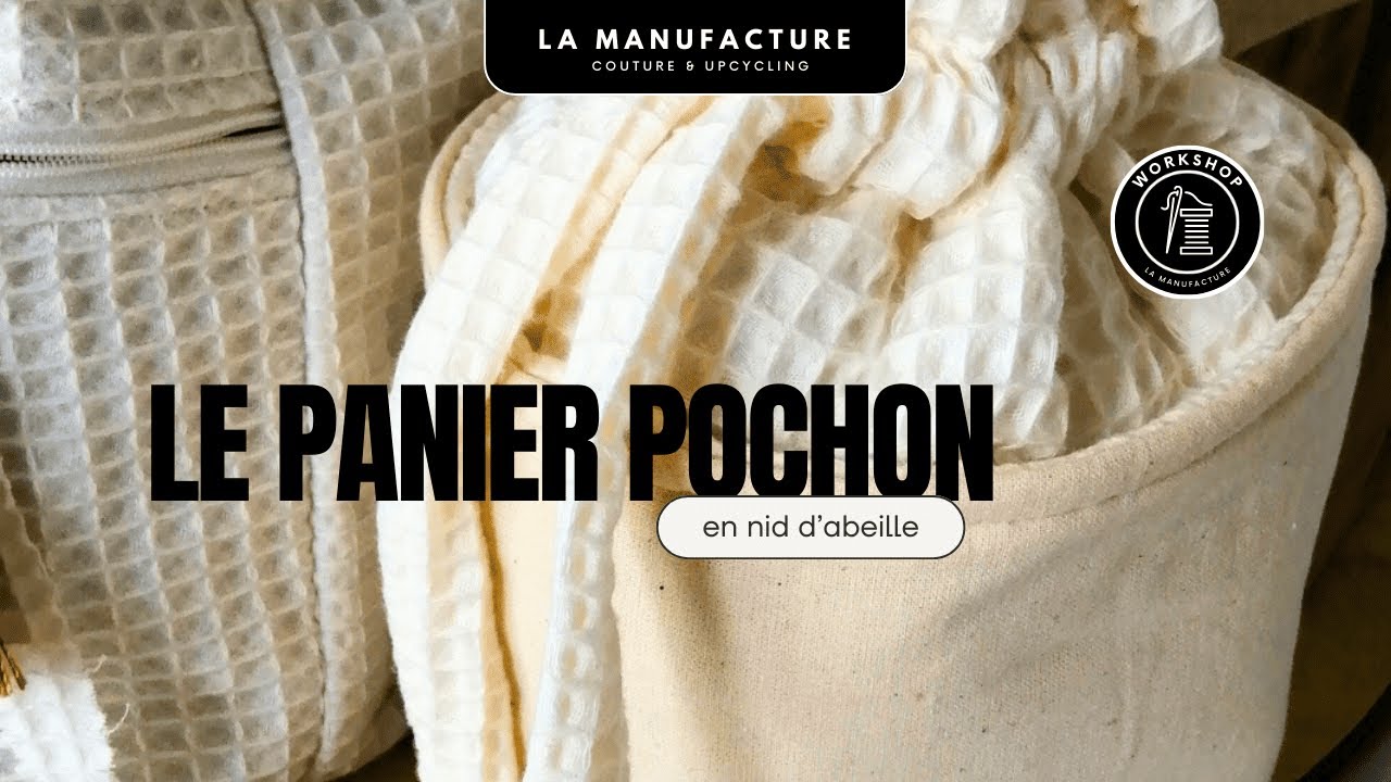 Tuto Couture - Le Panier Pochon (patron gratuit) - YouTube