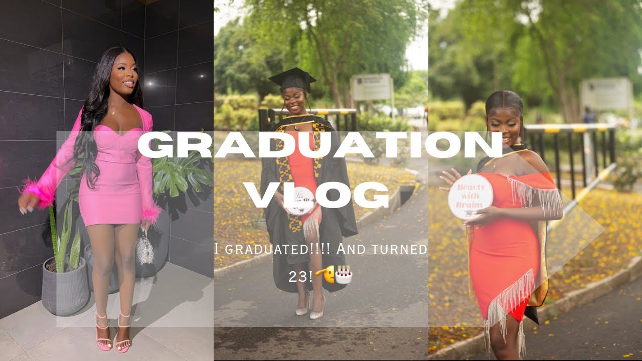 GRADUATION+BIRTHDAY VLOG // University of Ghana class of 2022!🫡🎉🎉 - YouTube