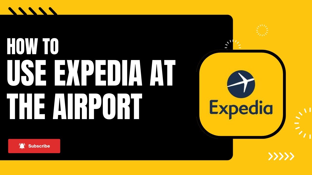 How To Use Expedia At The Airport - YouTube